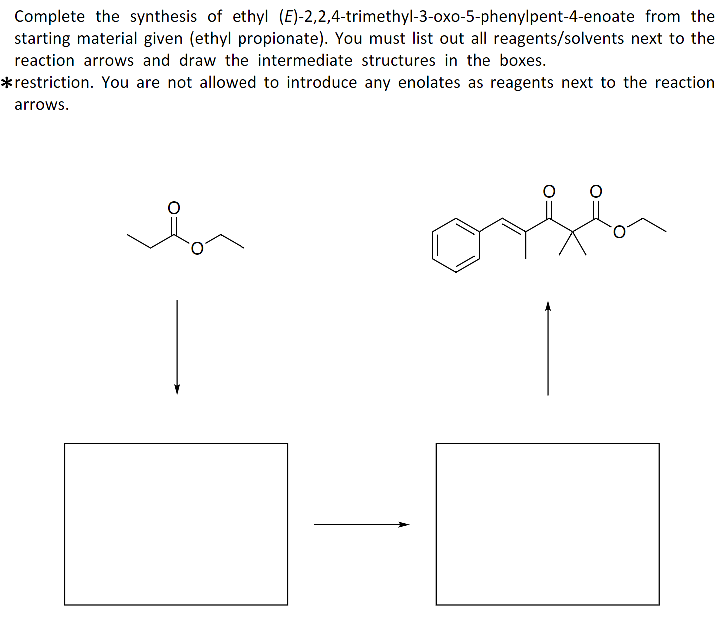 Solved Draw out & complete the synthesis of ethyl | Chegg.com