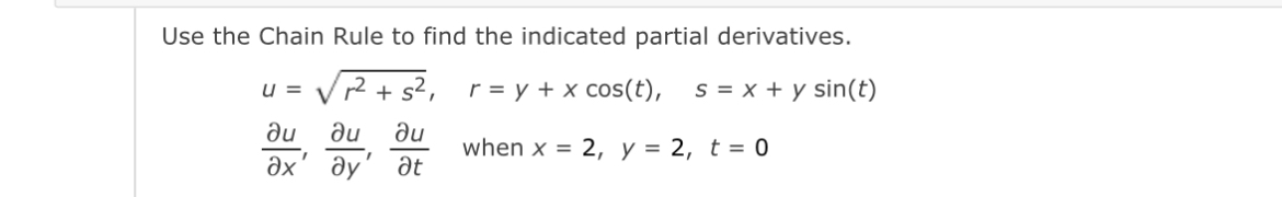 Solved Use the Chain Rule to find the indicated partial | Chegg.com