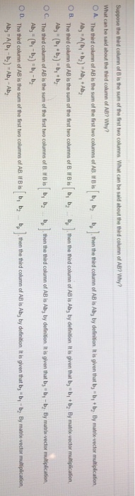 Solved Suppose the thied column of B is the sum of the first | Chegg.com Solved Suppose the thied column of B is the sum of the first | Chegg.com