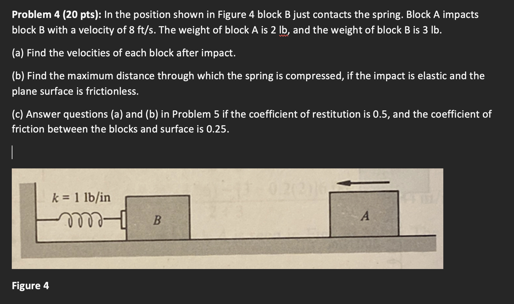 Solved Problem 4 (20 ﻿pts): In the position shown in Figure | Chegg.com