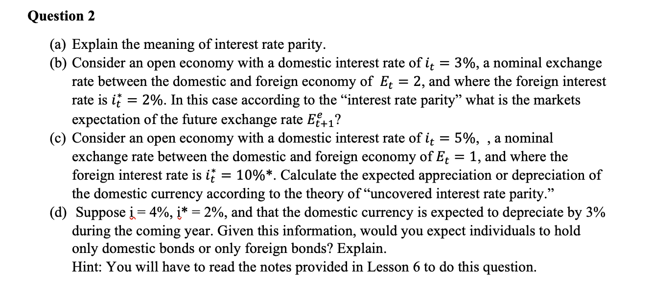 Solved (a) Explain the meaning of interest rate parity. (b) | Chegg.com
