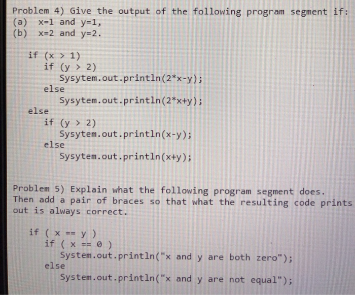 Solved Problem 4) Give the output of the following program | Chegg.com