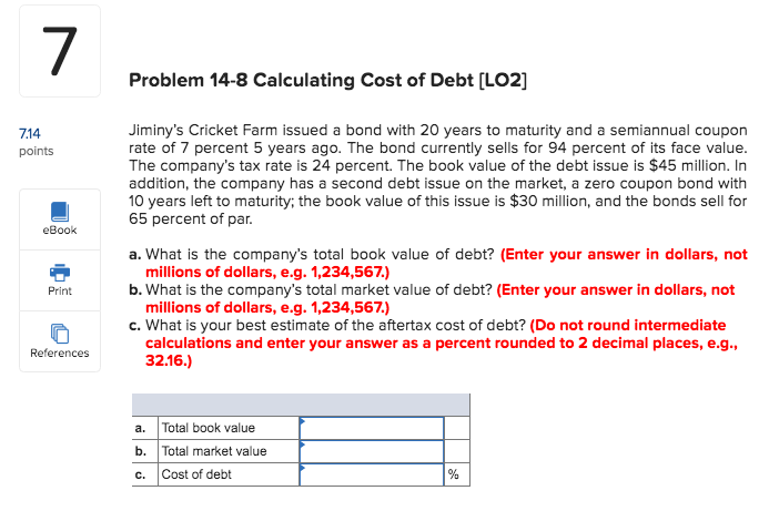 Solved 7 Problem 14-8 Calculating Cost of Debt [LO2] | Chegg.com