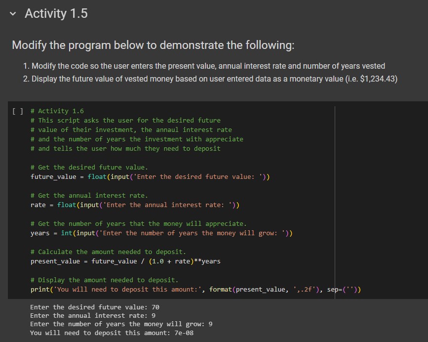 Solved Activity 1.5Modify the program below to demonstrate | Chegg.com