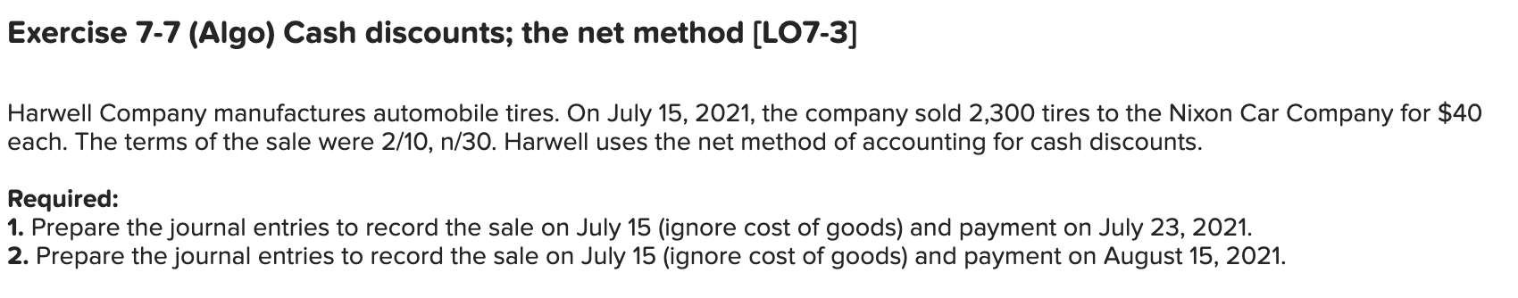 Solved Exercise 7-7 (Algo) Cash discounts; the net method | Chegg.com