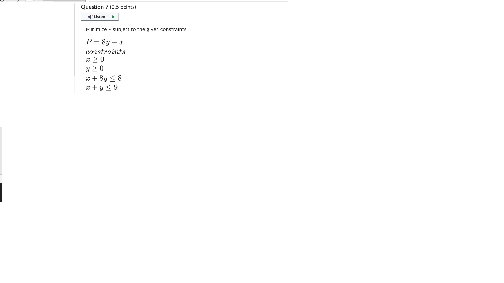 Solved Minimize P subject to the given constraints. P=8y−x | Chegg.com