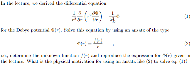 Solved In the lecture, we derived the differential equation | Chegg.com