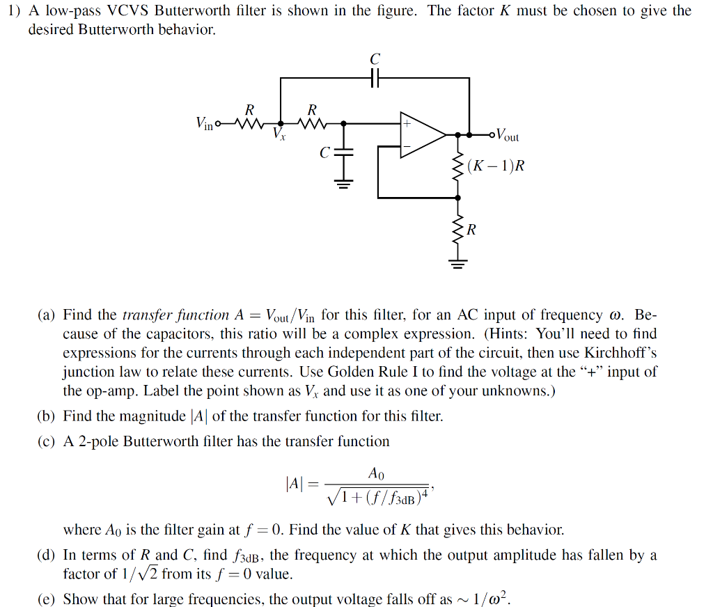 Solved 1) A low-pass VCVS Butterworth filter is shown in the | Chegg.com