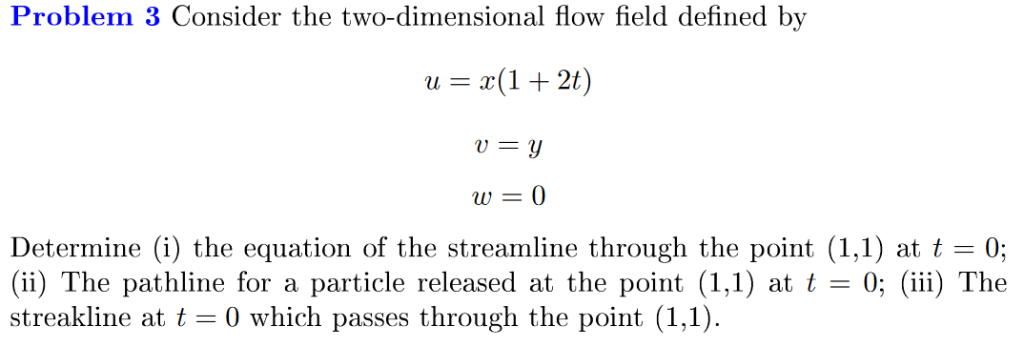Solved Problem 3 Consider the two-dimensional flow field | Chegg.com