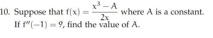 Solved X3 – A 10. Suppose that f(x) where A is a constant. | Chegg.com