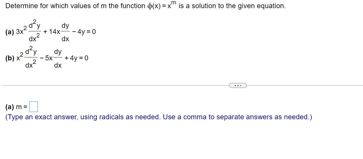 Solved Determine for which values of m ﻿the function φ(x)=xm | Chegg.com