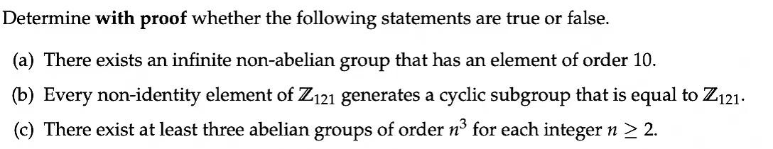 Solved Determine with proof whether the following statements | Chegg.com