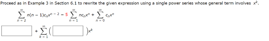 Solved Proceed as in Example 3 in Section 6.1 to rewrite the | Chegg.com