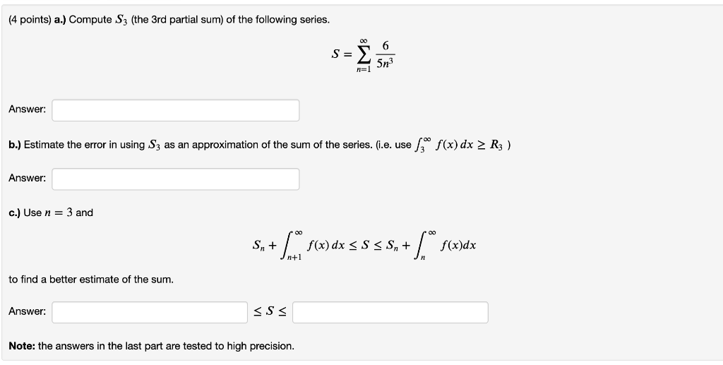 Solved (4 points) a.) Compute S3 (the 3rd partial sum) of | Chegg.com