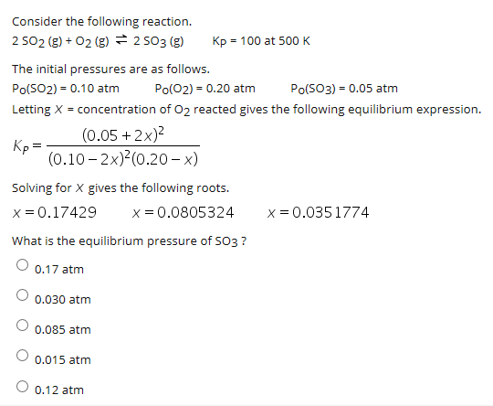 Solved Consider the following reaction. 2 SO2 (g) + O2 (g) = | Chegg.com