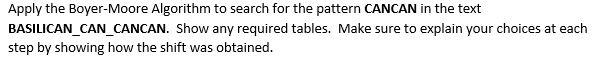 Solved Apply the Boyer-Moore Algorithm to search for the | Chegg.com