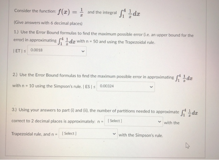 Solved Consider the function: f(x) = 1 and the integral $1 { | Chegg.com
