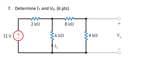 Determine I1 ﻿and V0. ( 6 ﻿pts) | Chegg.com