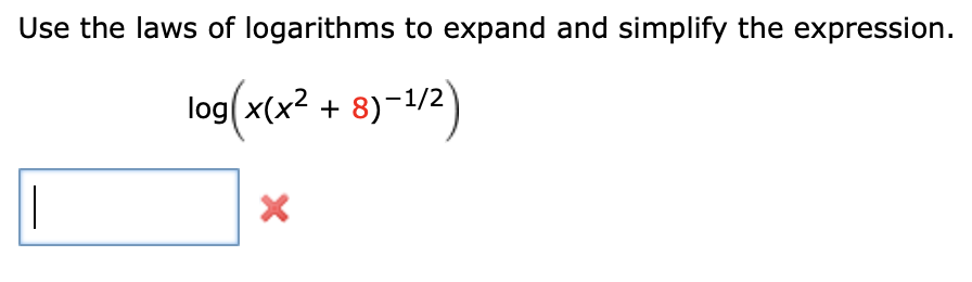 Solved Use the laws of logarithms to expand and simplify the | Chegg.com