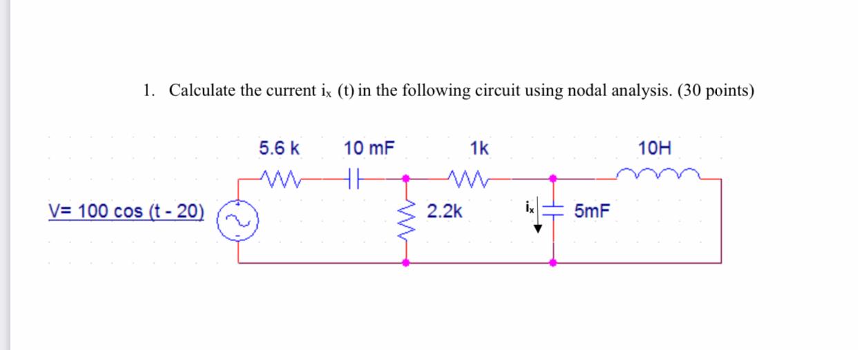 Solved 1. Calculate the current ix (t) in the following | Chegg.com