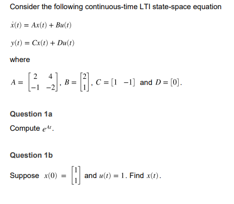 Solved Consider the following continuous-time LTI | Chegg.com