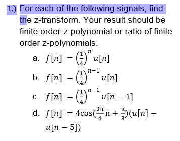 Solved: I Think It Is Supposed To Be Done Using The Z-tran... | Chegg.com