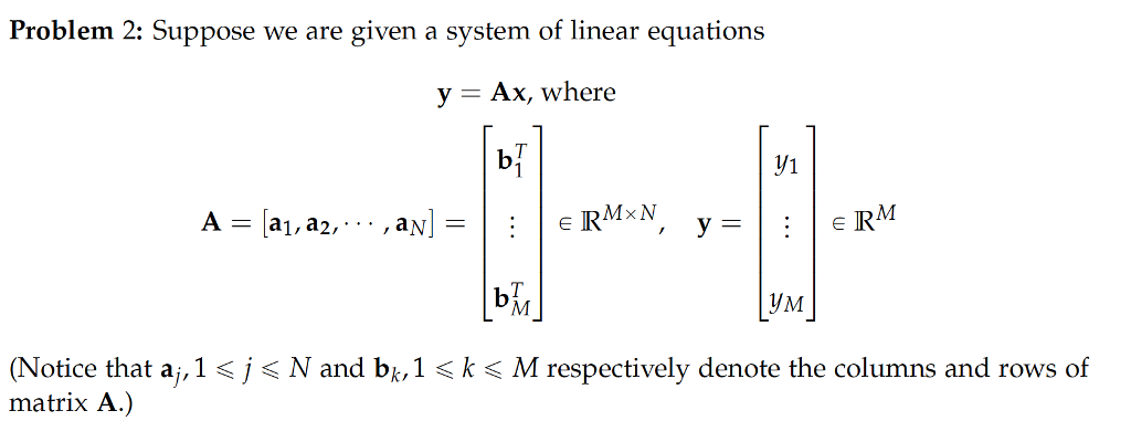 Solved Problem 2: Suppose we are given a system of linear | Chegg.com