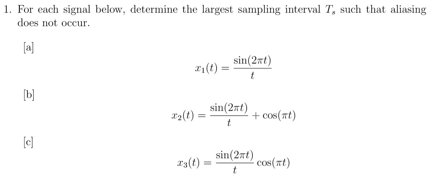Solved For each signal below, determine the largest sampling | Chegg.com