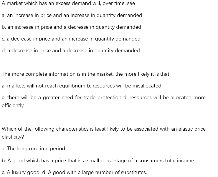 Solved A market which has an excess demand will, over time, | Chegg.com
