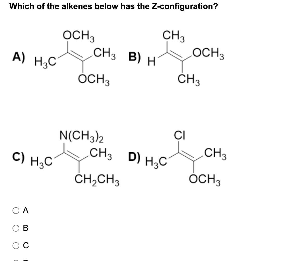 Solved Which of the alkenes below has the Z-configuration? | Chegg.com