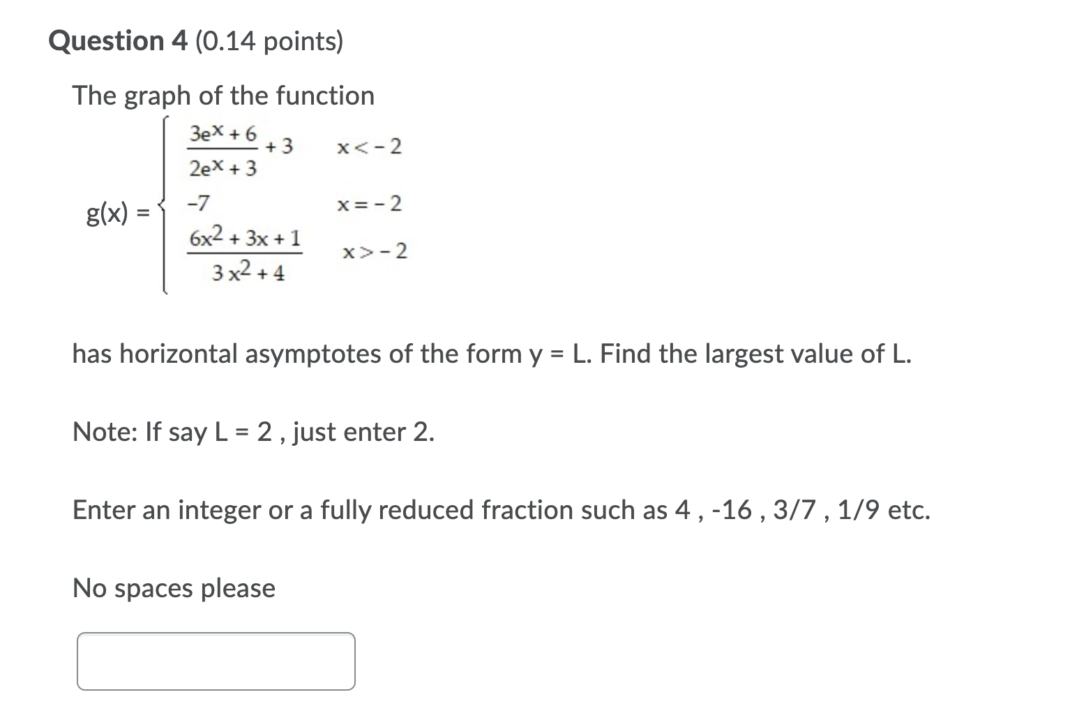 Solved Question 4 (0.14 points) The graph of the function | Chegg.com