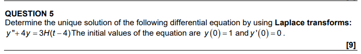 Solved QUESTION 5 Determine the unique solution of the | Chegg.com