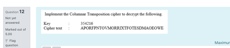 Solved Question 12 Implement the Columnar Transposition | Chegg.com