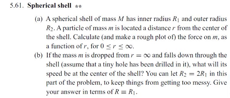 Solved 5.61. Spherical shell ** (a) A spherical shell of | Chegg.com