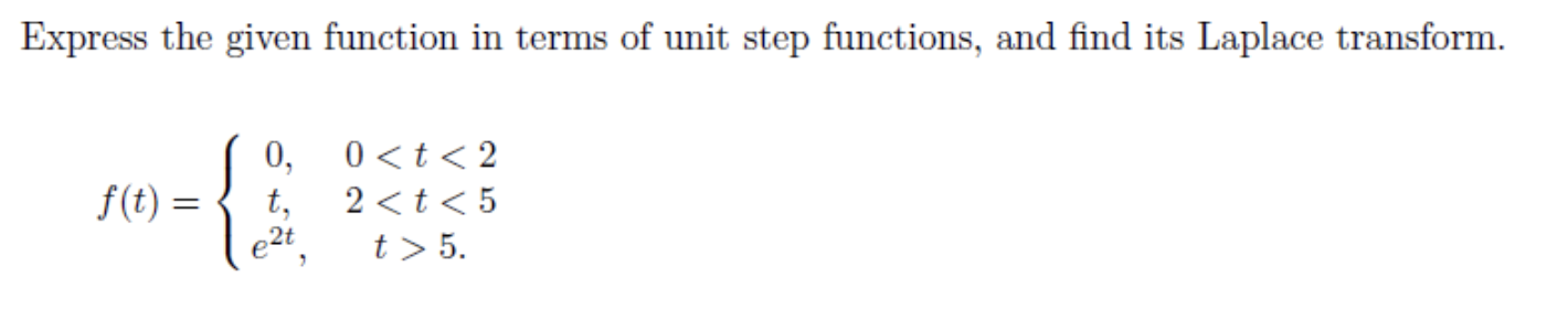 Solved Express The Given Function In Terms Of Unit Step