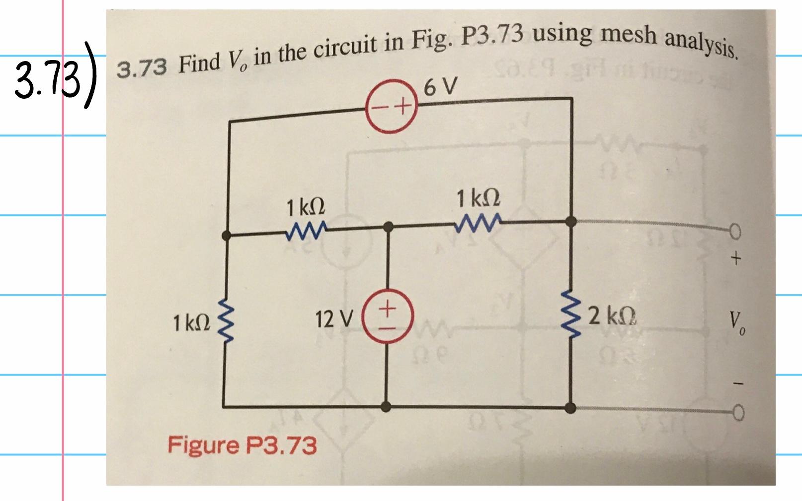 Solved 3.73) 3.72 Find Vn in the circuit in Fig. P3.73 using | Chegg.com