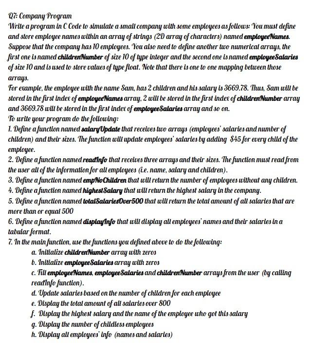Solved Q7: Company Program Write a program in C Code to | Chegg.com Solved Q7: Company Program Write a program in C Code to | Chegg.com