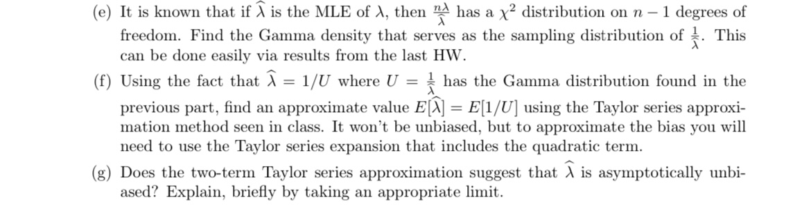 Solved (e) ﻿It is known that if widehat(λ) ﻿is the MLE of λ, | Chegg.com