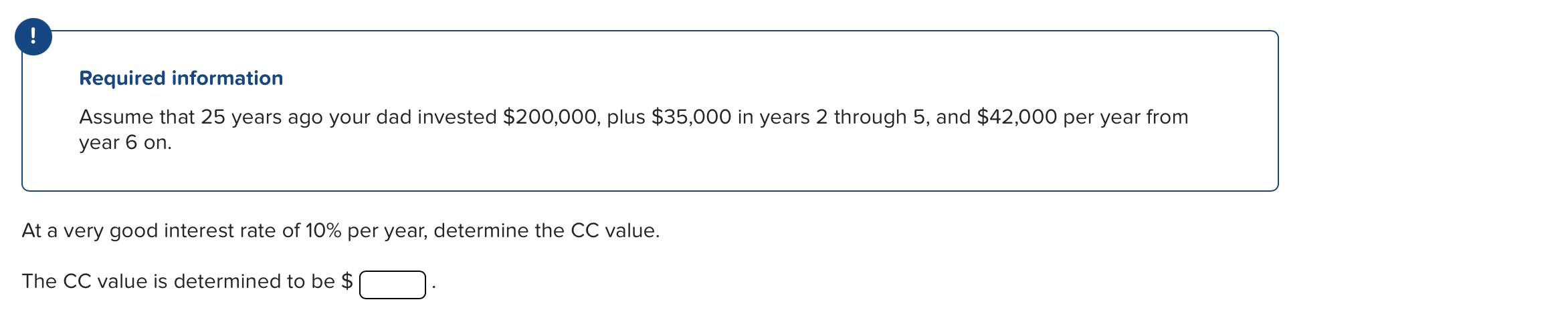 Solved ! Required information Assume that 25 years ago your | Chegg.com