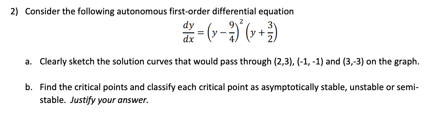 Solved 2) Consider the following autonomous first-order | Chegg.com