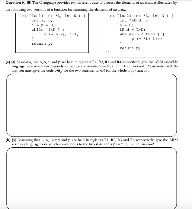 Solved Question 6. [8] The Clanguage provides two different | Chegg.com
