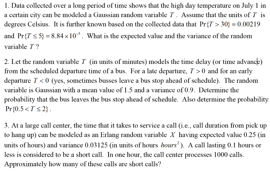 Solved 1. Data collected over a long period of time shows | Chegg.com
