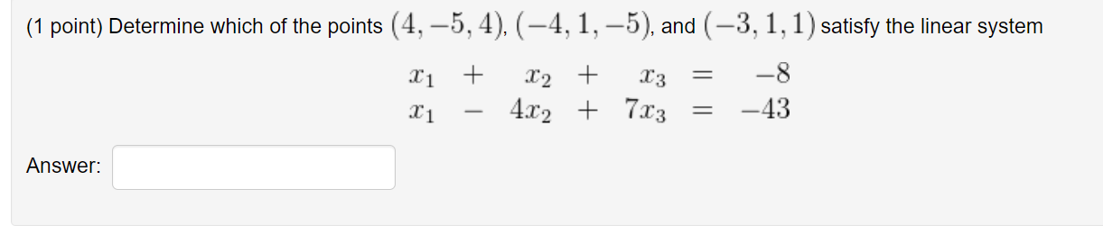 Solved (1 point) Determine which of the points (4, | Chegg.com
