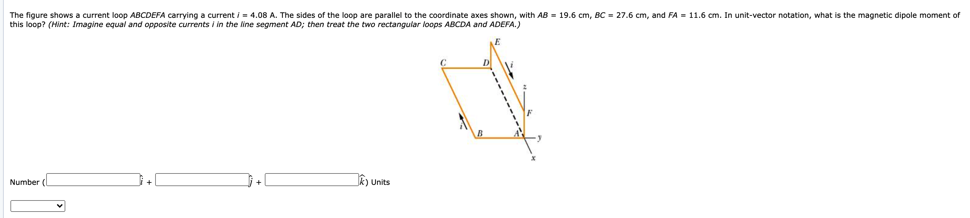 Solved The Figure Shows A Current Loop Abcdefa Carrying A 
