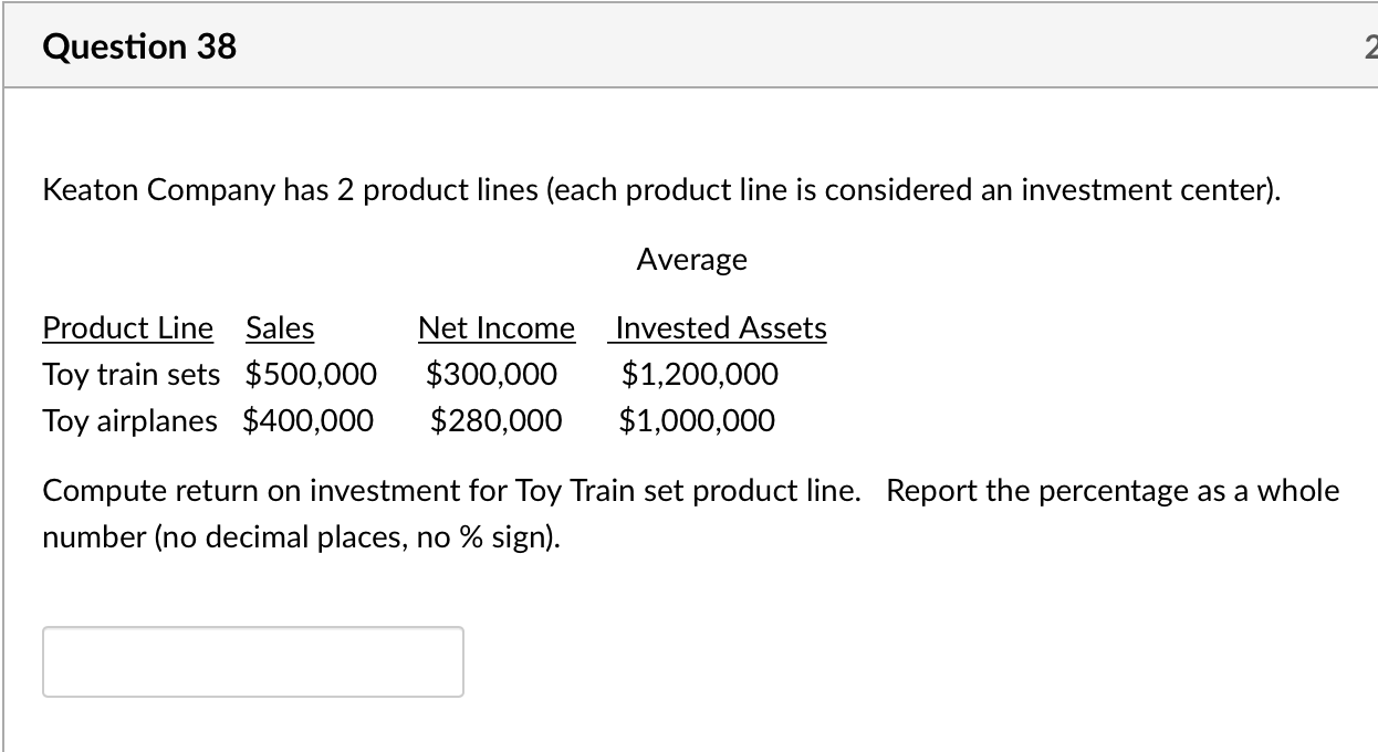 Solved Question 38 Keaton Company has 2 product lines (each | Chegg.com