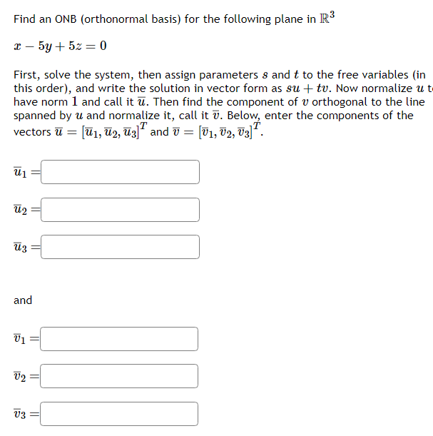 Solved Find an ONB (orthonormal basis) for the following | Chegg.com