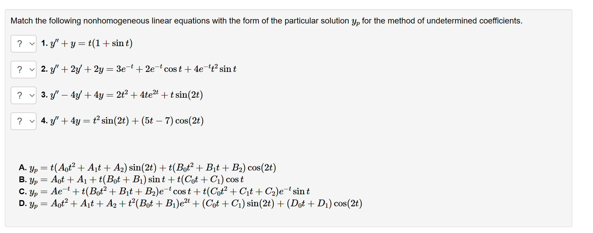 Solved Match the following guess solutions yp for the method | Chegg.com