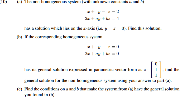 Solved 10) (a) The non-homogeneous system (with unknown | Chegg.com