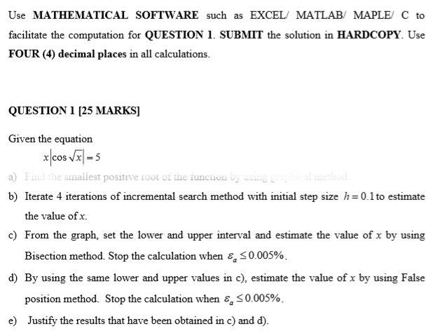 Solved Use Mathematical Software Such As Excel Matlab Maple
