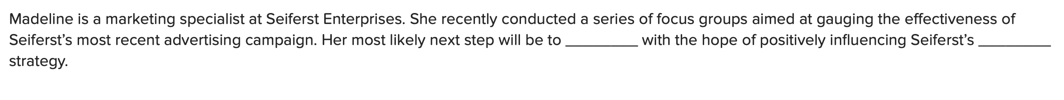 Solved Madeline is a marketing specialist at Seiferst | Chegg.com